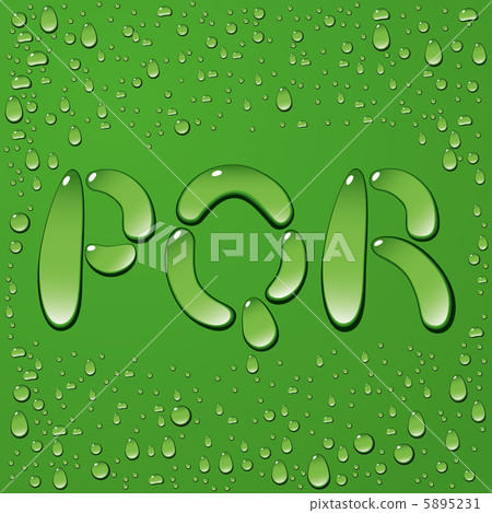 Water drop letters on green background - Stock Illustration [5895231 ...