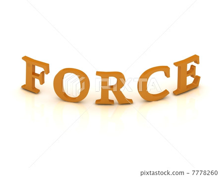 FORCE sign with orange letters - Stock Illustration [7778260] - PIXTA
