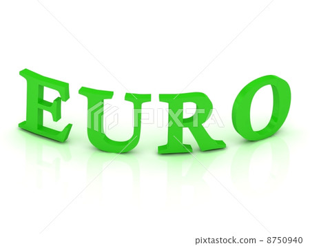 EURO sign with green letters - Stock Illustration [8750940] - PIXTA
