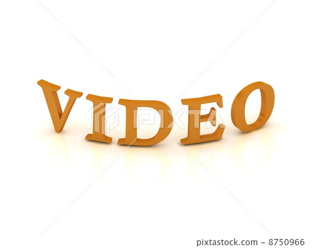 VIDEO sign with orange letters - Stock Illustration [8750966] - PIXTA