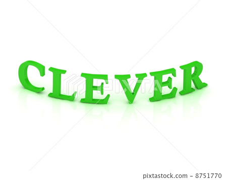 CLEVER sign with green word - Stock Illustration [8751770] - PIXTA
