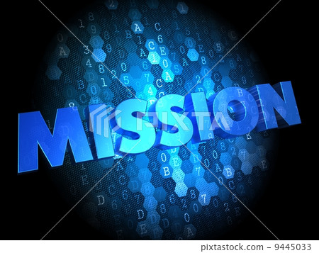 Mission on Dark Digital Background. - Stock Illustration [9445033] - PIXTA