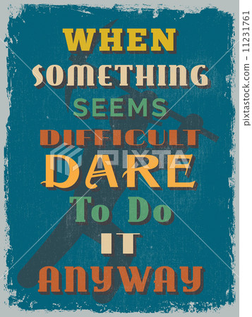 Retro Vintage Motivational Quote Poster. Vector... - Stock Illustration ...