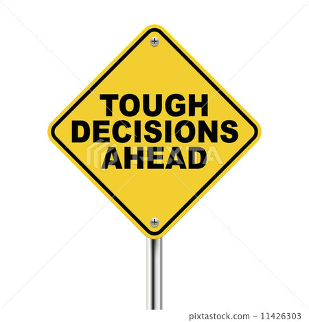 tough decisions ahead traffic sign - Stock Illustration [11426303] - PIXTA