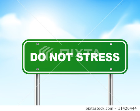 3d do not stress road sign - Stock Illustration [11426444] - PIXTA