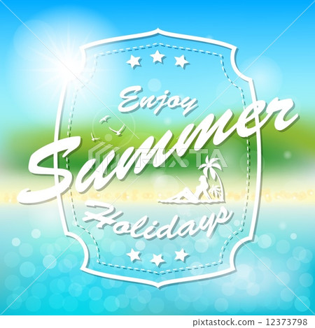 Enjoy summer holidays sign - Stock Illustration [12373798] - PIXTA