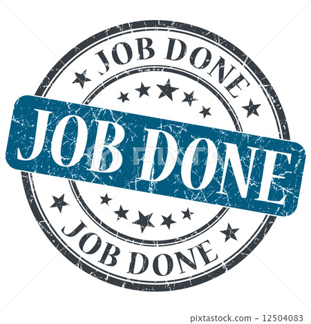 Job done blue round grungy stamp isolated on... - Stock Illustration ...