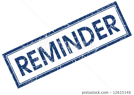 Reminder blue square grungy stamp isolated on... - Stock Illustration ...