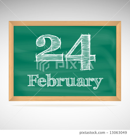 February 24, inscription in chalk on a blackboard - Stock Illustration ...