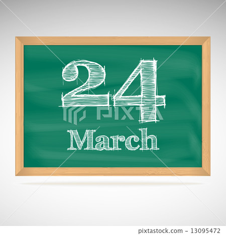 March 24, inscription in chalk on a blackboard - Stock Illustration ...