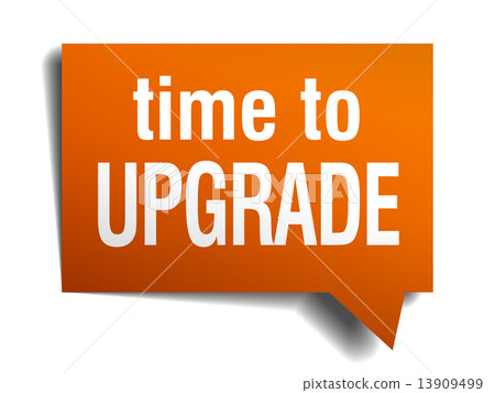 time to upgrade orange speech bubble isolated... - Stock Illustration ...
