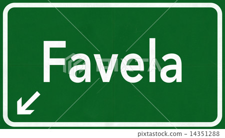 Favela Brazil Highway Road Sign - Stock Illustration [14351288] - PIXTA