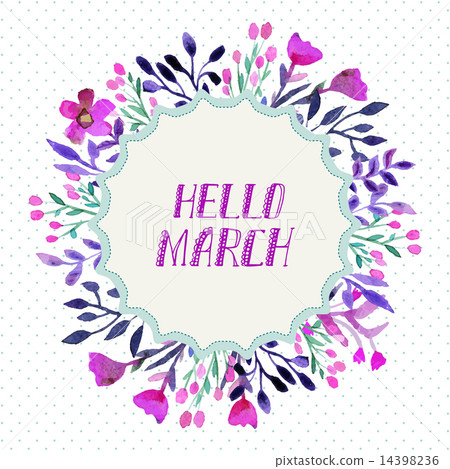 Watercolor floral frame with text Hello March. - Stock Illustration ...