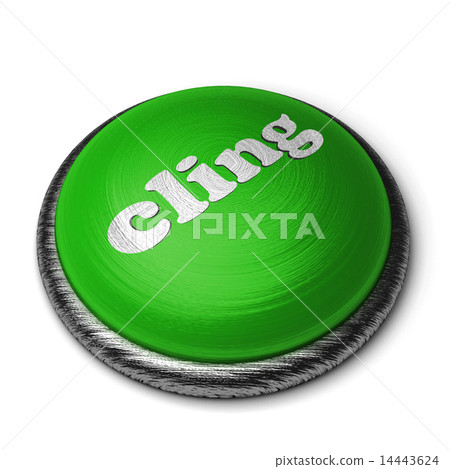 cling word on green button isolated on white - Stock Illustration ...