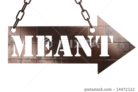 meant word on metal pointer-插圖素材 [14472122] - PIXTA圖庫