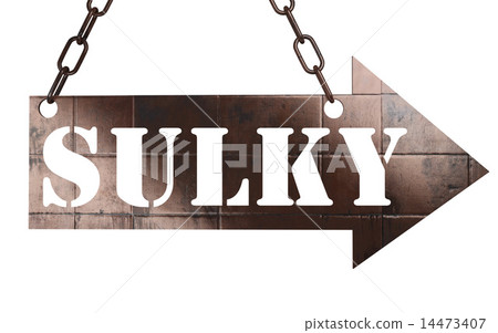 sulky word on metal pointer - Stock Illustration [14473407] - PIXTA
