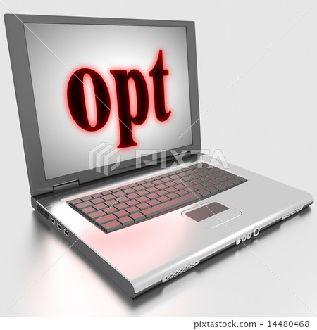 opt word on laptop - Stock Illustration [14480468] - PIXTA