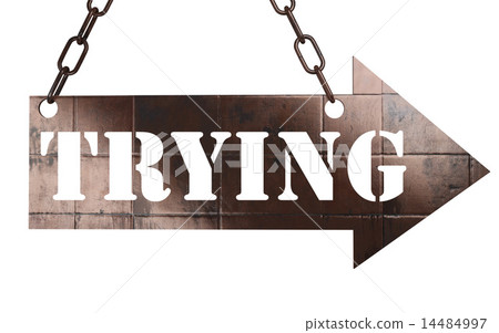 trying word on metal pointer-插圖素材 [14484997] - PIXTA圖庫