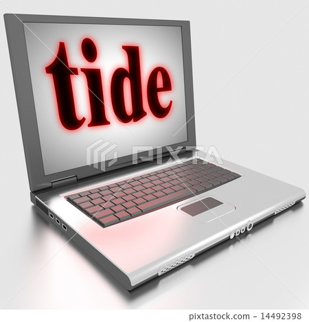 tide word on laptop - Stock Illustration [14492398] - PIXTA