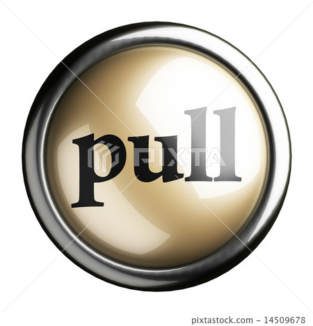 pull word on isolated button - Stock Illustration [14509678] - PIXTA