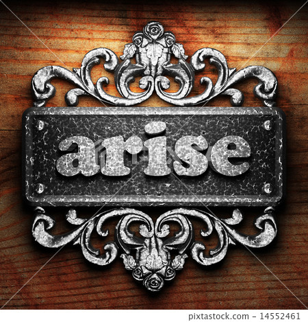 arise word of iron on wooden background - Stock Illustration [14552461 ...