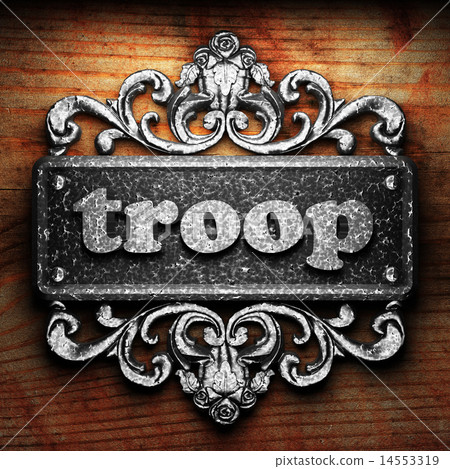 troop word of iron on wooden background - Stock Illustration [14553319 ...