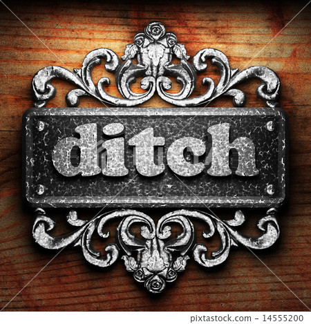 ditch word of iron on wooden background - Stock Illustration [14555200 ...