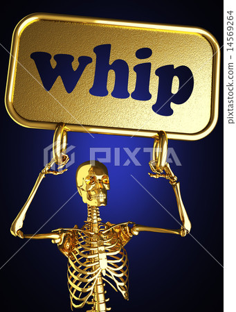 whip word and golden skeleton - Stock Illustration [14569264] - PIXTA