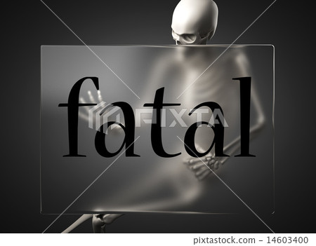 fatal word on glass and skeleton - Stock Illustration [14603400] - PIXTA