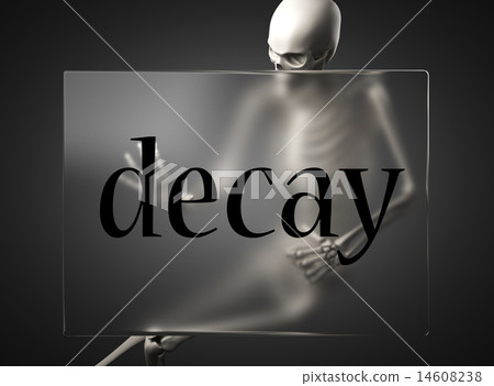 decay word on glass and skeleton - Stock Illustration [14608238] - PIXTA