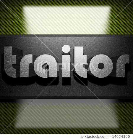 traitor word of iron on carbon - Stock Illustration [14654300] - PIXTA