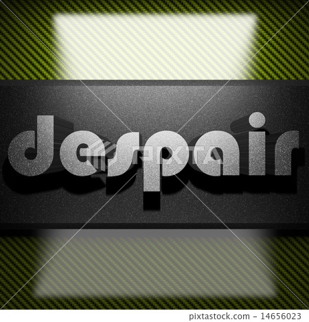 despair word of iron on carbon - Stock Illustration [14656023] - PIXTA