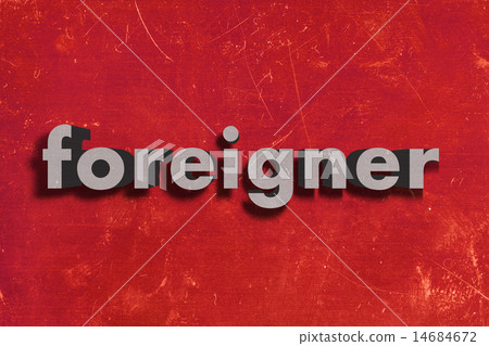 foreigner word on red wall - Stock Illustration [14684672] - PIXTA