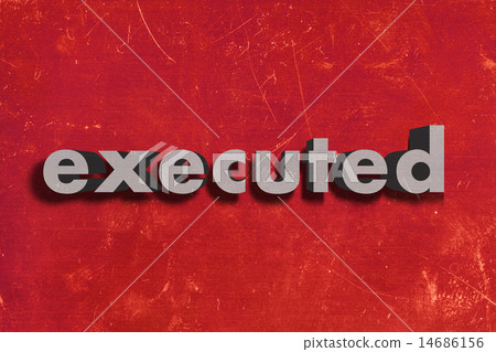 executed word on red wall - Stock Illustration [14686156] - PIXTA