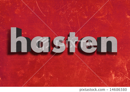 hasten word on red wall - Stock Illustration [14686380] - PIXTA