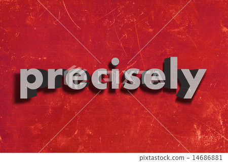 precisely word on red wall - Stock Illustration [14686881] - PIXTA