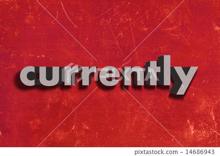 currently word on red wall - Stock Illustration [14686943] - PIXTA
