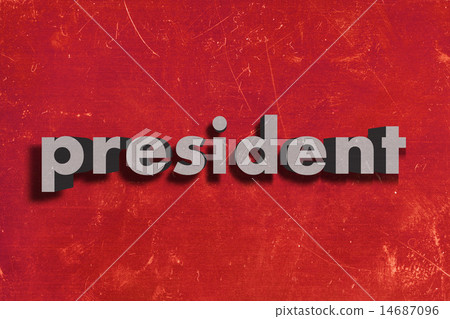 president word on red wall - Stock Illustration [14687096] - PIXTA