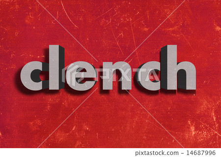 clench word on red wall - Stock Illustration [14687996] - PIXTA
