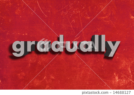 gradually word on red wall - Stock Illustration [14688127] - PIXTA