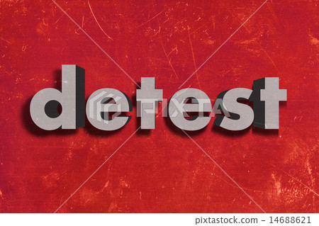 detest word on red wall - Stock Illustration [14688621] - PIXTA