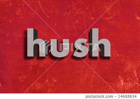 hush word on red wall - Stock Illustration [14688634] - PIXTA