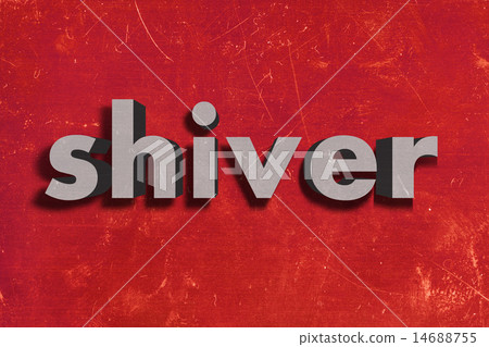 shiver word on red wall - Stock Illustration [14688755] - PIXTA