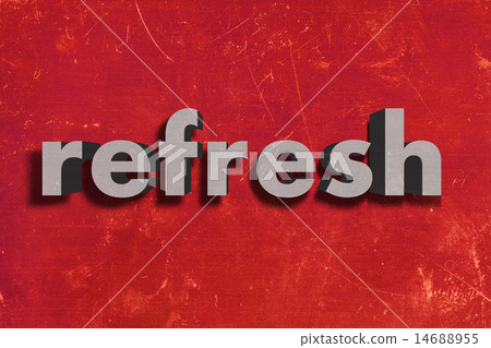 refresh word on red wall - Stock Illustration [14688955] - PIXTA