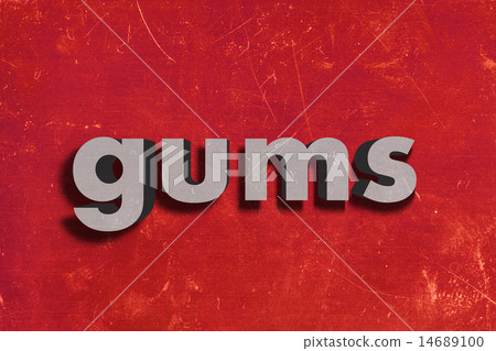 gums word on red wall - Stock Illustration [14689100] - PIXTA