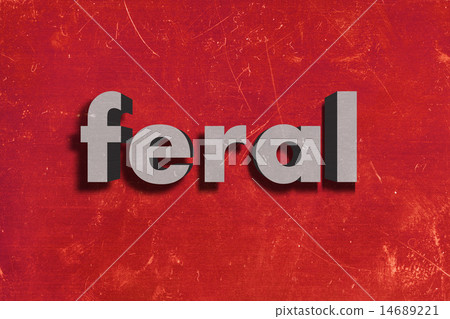 feral word on red wall - Stock Illustration [14689221] - PIXTA