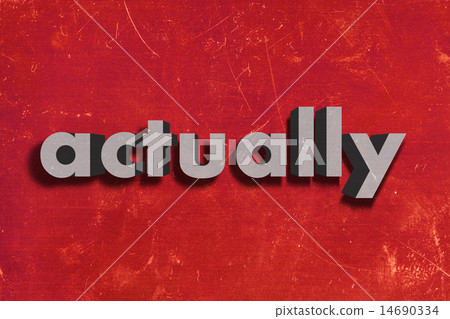 actually word on red wall - Stock Illustration [14690334] - PIXTA