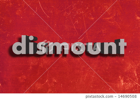 dismount word on red wall - Stock Illustration [14690508] - PIXTA