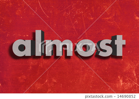 almost word on red wall - Stock Illustration [14690852] - PIXTA