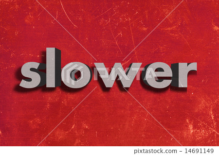 slower word on red wall - Stock Illustration [14691149] - PIXTA